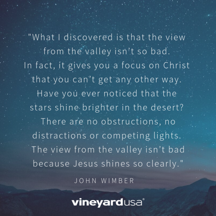 The View From The Valley Isn’t Bad (John Wimber) - Vineyard USA