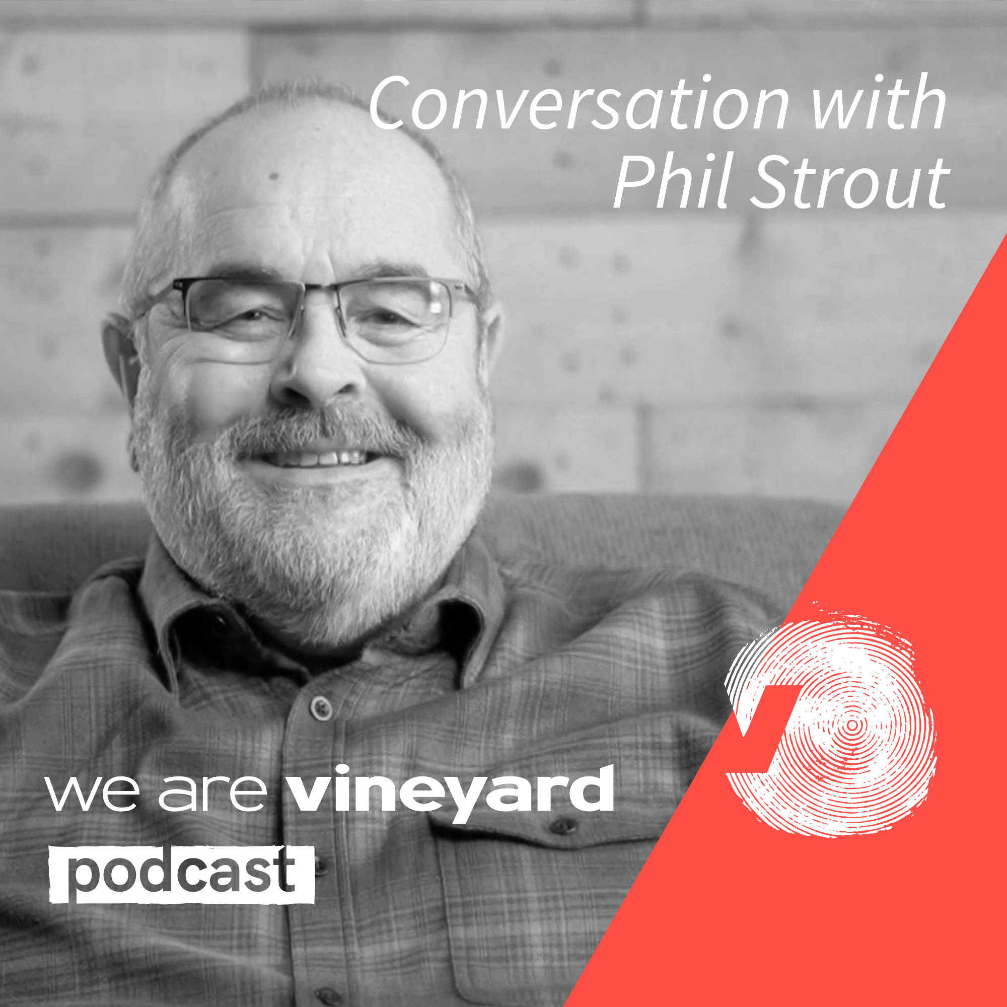 Phil Strout: Everyone Gets to Play - Vineyard USA