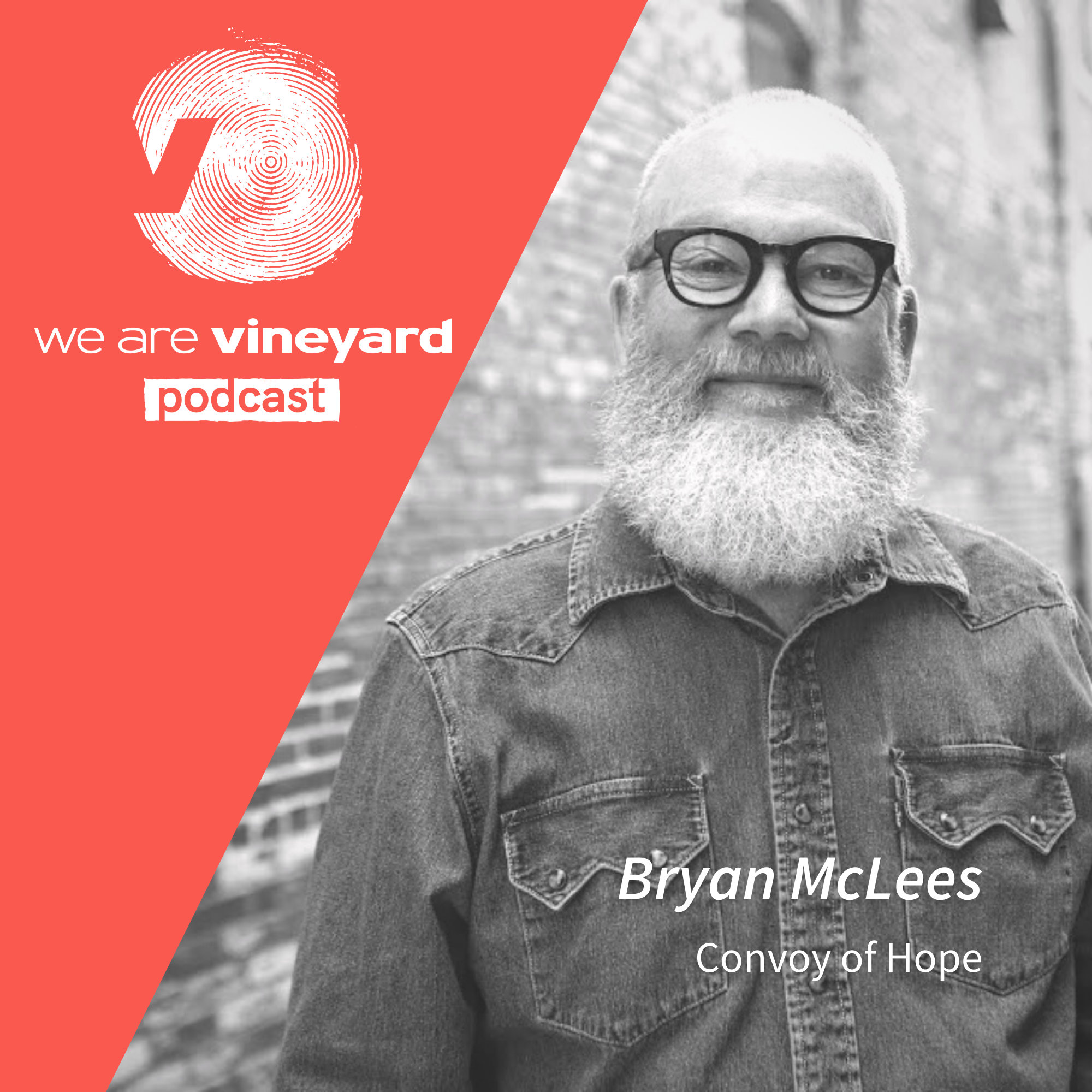 Bryan McLees: Convoy of Hope, Vineyard USA’s Partner in Disaster Relief