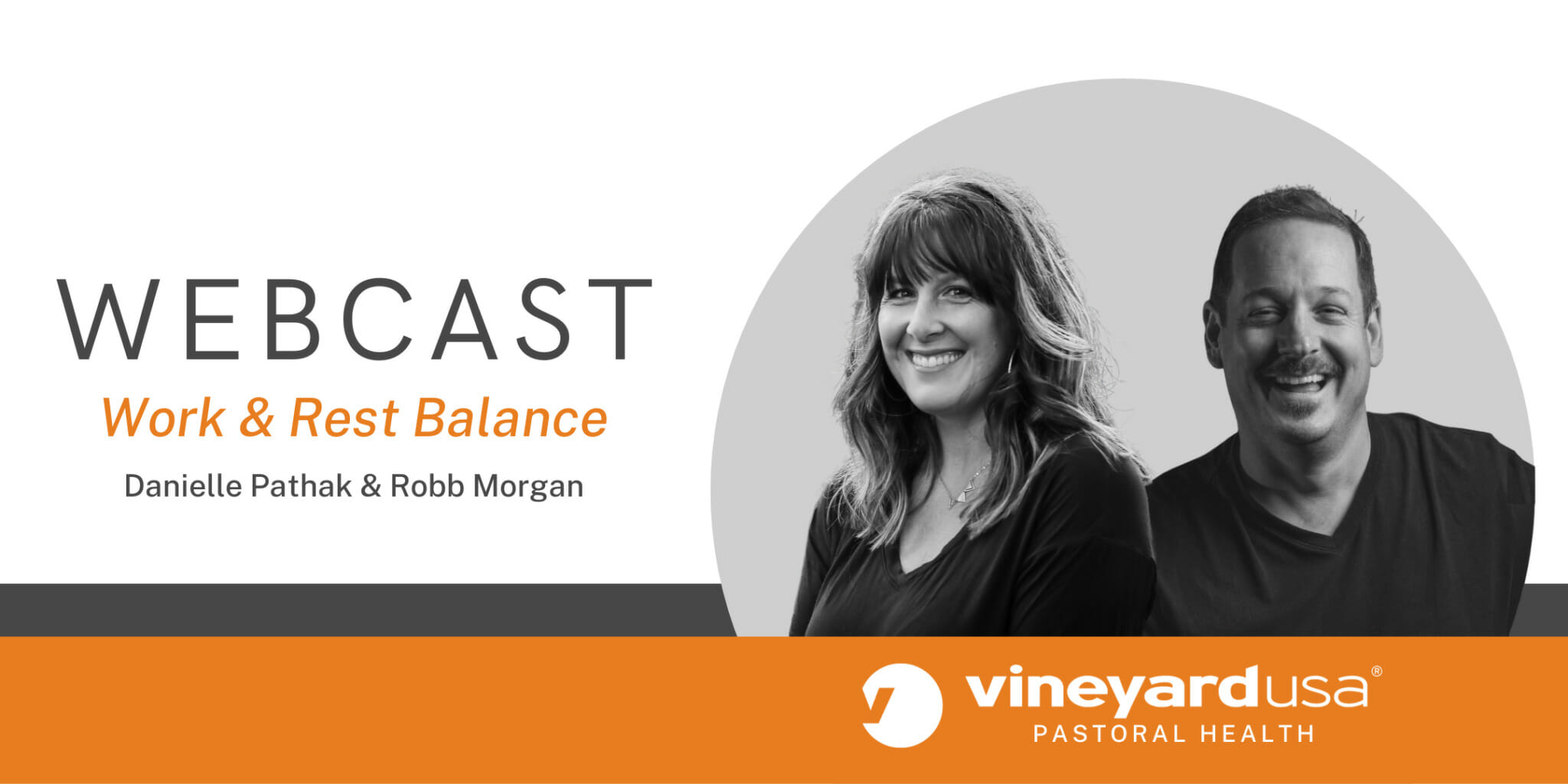 Webcast: Work And Rest Balance - Vineyard USA