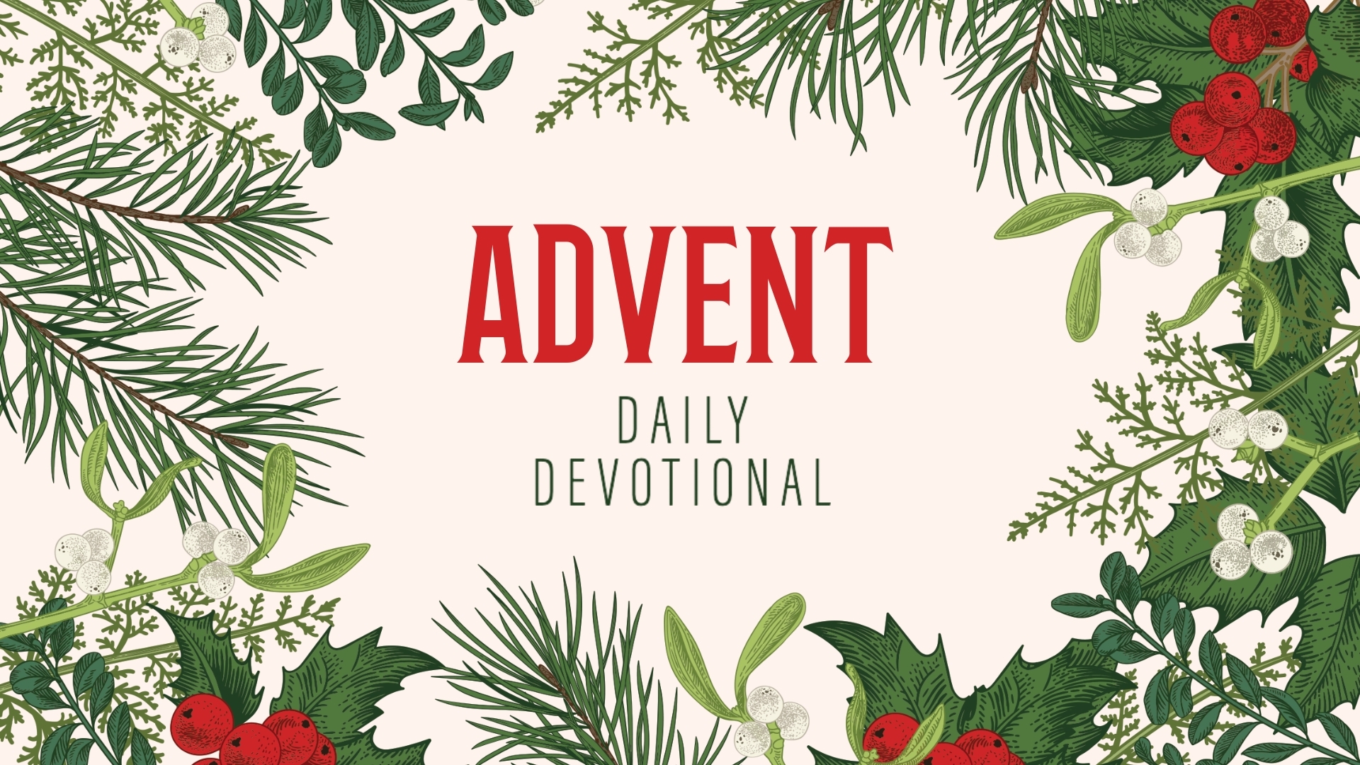 Advent Daily Devotional | Vineyard USA